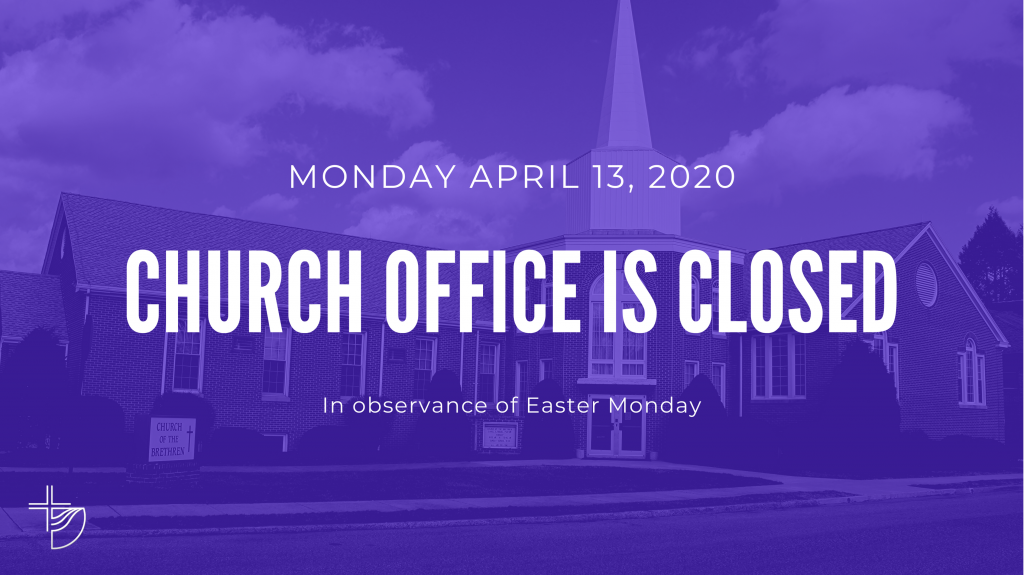Church Office Closed - Chambersburg Church of the Brethren